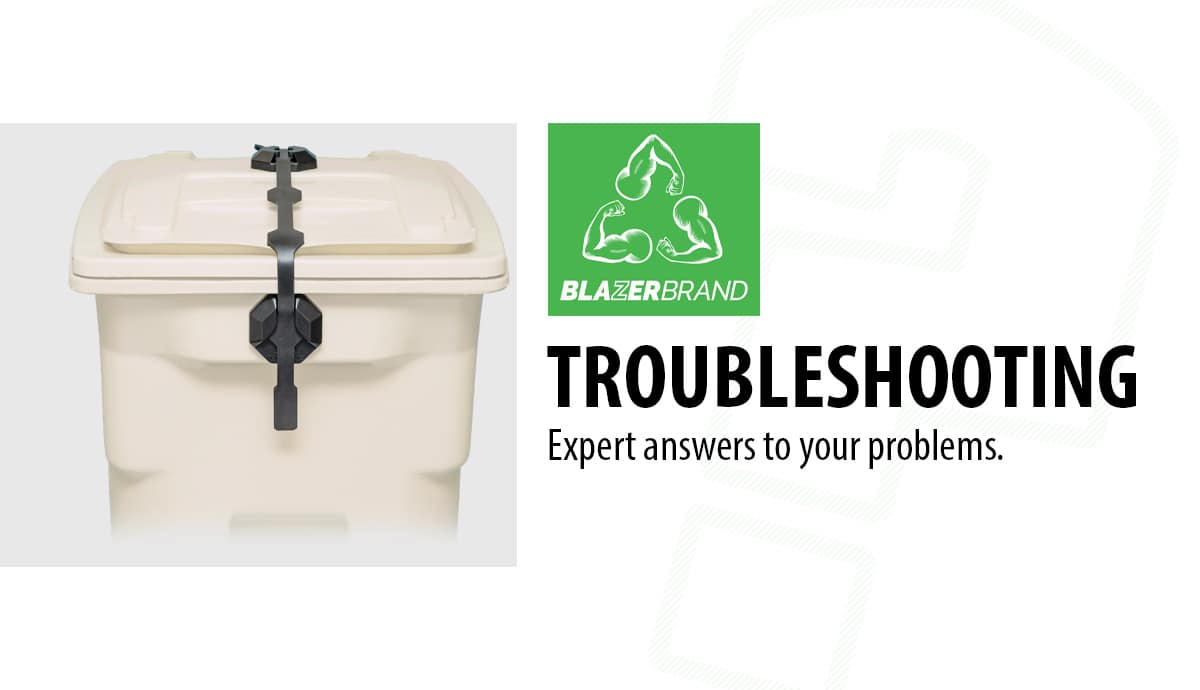 Troubleshooting | Strong Strap Stretch Latch by Blazer Brand